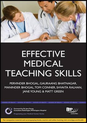 Effective Medical Teaching Skills: a Practical Guide to Medical ...
