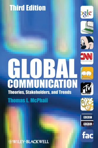 Global Communication : Theories, Stakeholders, and Trends used book by ...