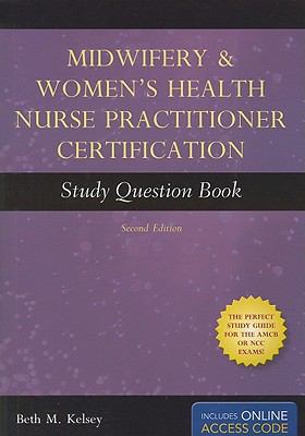 Midwifery and Women's Health Nurse Practitioner Certification Study Question Book used book by ...