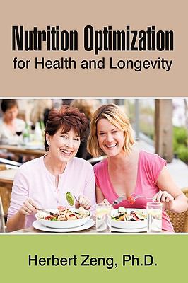 Nutrition Optimization for Health and Longevity book by Herbert Zeng ...