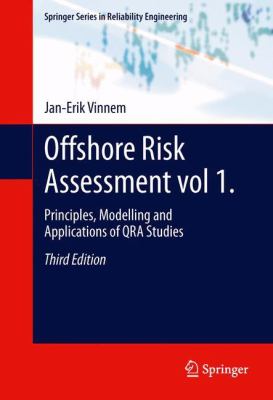 Offshore Risk Assessment Vol 1 : Principles, Modelling and Applications ...