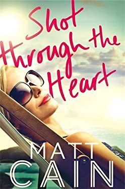 Shot Through the Heart used book by Matt Cain: 9781447238294
