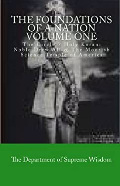 The Foundations of A Nation Volume One : The Circle 7 Holy Koran: Noble ...