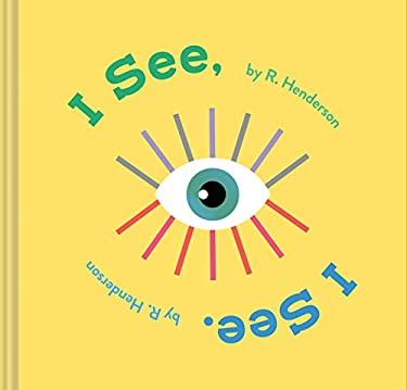 I See, I See used book by Robert Henderson: 9781452183343