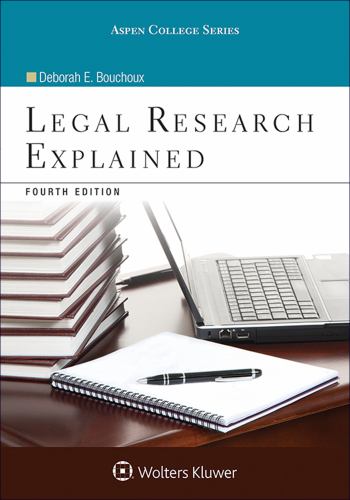 Legal Research Explained used book by Deborah E. Bouchoux: 9781454882336