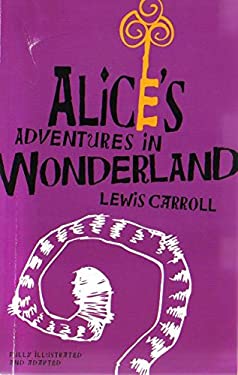 Alice's Adventure in Wonderland used copy by Lewis Carroll: 9781453076385