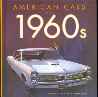 American Cars of The 1960s used book by Auto Editors of Consumer Guide: 9781450806411
