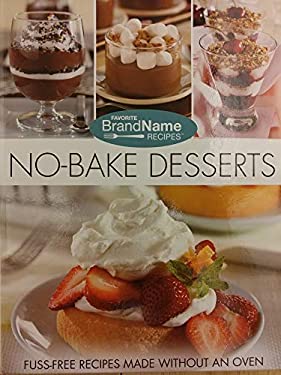 Favorite Brand Name Recipes. (tm) Nobake Desserts : Fuss Free Recipes ...