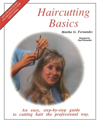 Haircutting Basics : An Easy, Step-by-Step Guide to Cutting Hair the ...