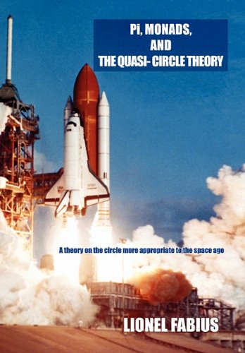 Pi, Monads, and the Quasi-Circle Theory book by Lionel Fabius ...