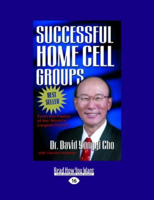 Successful Home Cell Groups book by David Yonggi Cho: 9781458751386