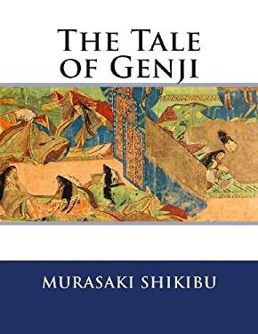 The Tale of Genji book by Murasaki Shikibu: 9781463528379