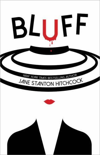 Bluff book by Jane Stanton Hitchcock: 9781464210679