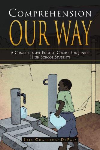 Comprehension Our Way: A Comprehensive English Course for Junior High ...