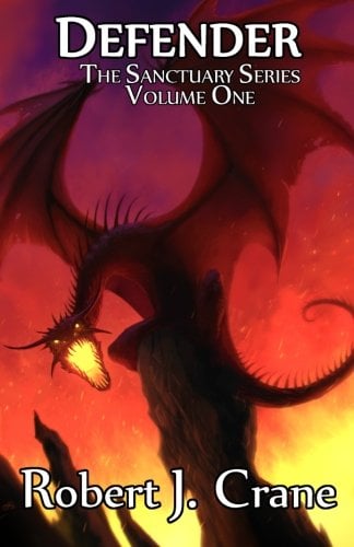 Defender: the Sanctuary Series, Volume One used book by Robert Crane ...