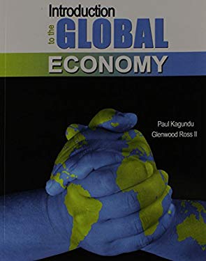 Introduction to the Global Economy book by Paul Kagundu, Glenwood Ross ...