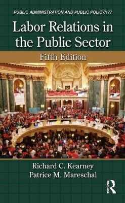 Labor Relations in the Public Sector used book by Patrice M. Mareschal ...