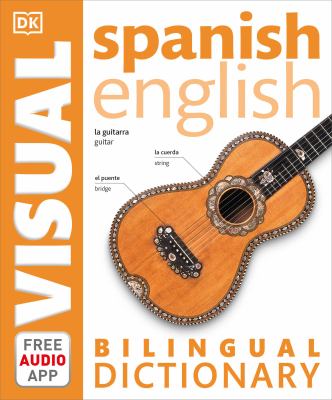 Spanish-English Bilingual Visual Dictionary copy: 9781465498083