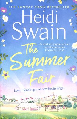 The Summer Fair : Love, Friendship and new beginnings used book by ...