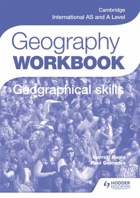 Cambridge International AS and A Level Geography Skills Workbook book ...
