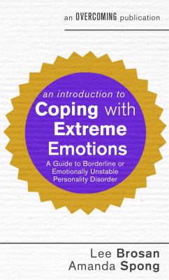 An Introduction to Coping with Extreme Emotions : A Guide to Borderline ...