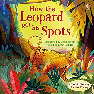 Picture Books/how the Leopard Got His Spots used book by Rosie DICKINS ...