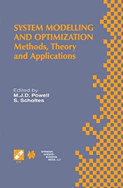 System Modelling and Optimization : Methods, Theory and Applications ...