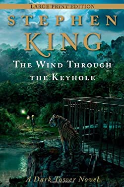 The Wind Through the Keyhole : A Dark Tower Novel used book by Stephen King