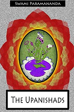 The Upanishads book by Swami Paramananda: 9781478370925
