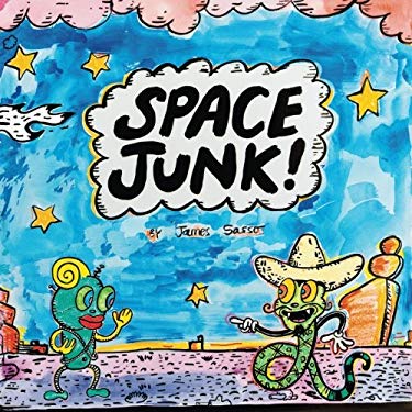 Space Junk book by James Sasso: 9781475170740