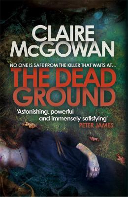 The Dead Ground used book by Claire McGowan: 9781472204394