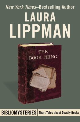 The Book Thing copy by Laura Lippman: 9781480409736