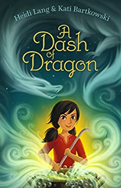 A Dash of Dragon used book by Heidi Lang: 9781481477932