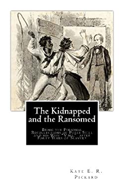 The Kidnapped and the Ransomed : Being the Personal Recollections of ...