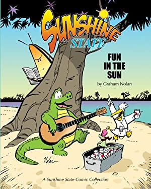 Sunshine State: Fun in the Sun book by Graham Nolan: 9781482001914