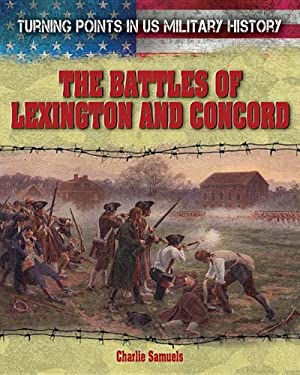 The Battles of Lexington and Concord used book by Charlie Samuels ...