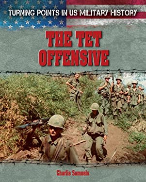 The Tet Offensive book by Charlie Samuels