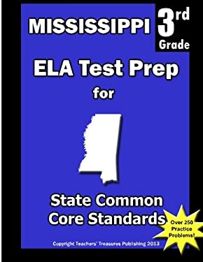 Mississippi 3rd Grade ELA Test Prep: Common Core Learning Standards ...