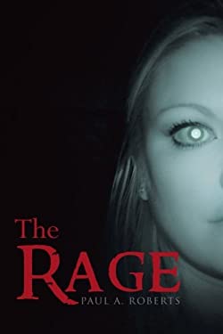 The Rage book by Paul A. Roberts: 9781481788212