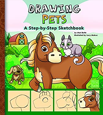 Drawing Pets : A Step-By-Step Sketchbook used book by Mari Bolte ...