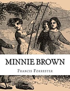 Minnie Brown book by Francis Forrester: 9781493652860