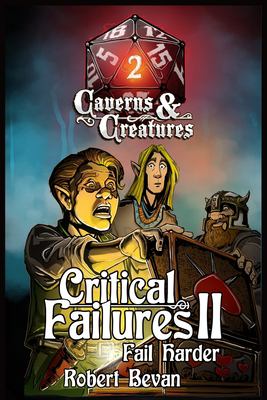 Critical Failures Ii book by Robert Bevan: 9781493728107