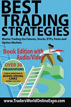 Best Trading Strategies: Master Trading the Futures, Stocks, ETFs, Forex and Option Markets ...
