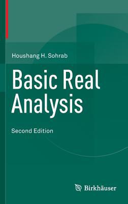 Basic Real Analysis book by Houshang H. Sohrab: 9781493918409
