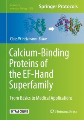Calcium-Binding Proteins of the EF-Hand Superfamily : From Basics to ...