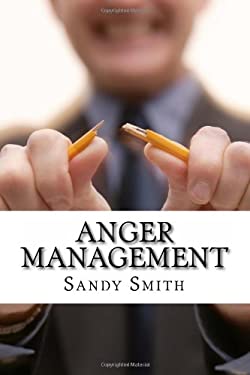 Anger Management : How to Control Your Temper and Overcome Your Anger ...