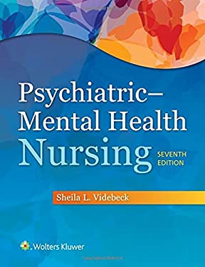 Psychiatric Mental Health Nursing Used Book By Sheila L Videbeck