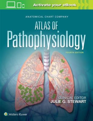 Anatomical Chart Company Atlas of Pathophysiology book by Julie Stewart ...