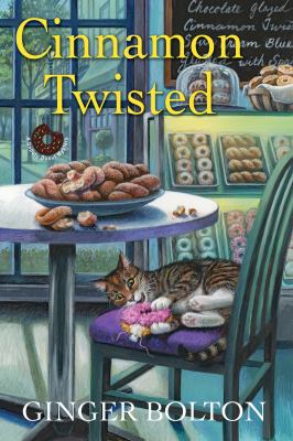 Cinnamon Twisted book by Ginger Bolton: 9781496740199