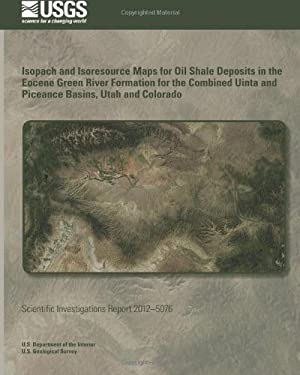 Isopach and Isoresource Maps for Oil Shale Deposits in the Eocene Green ...